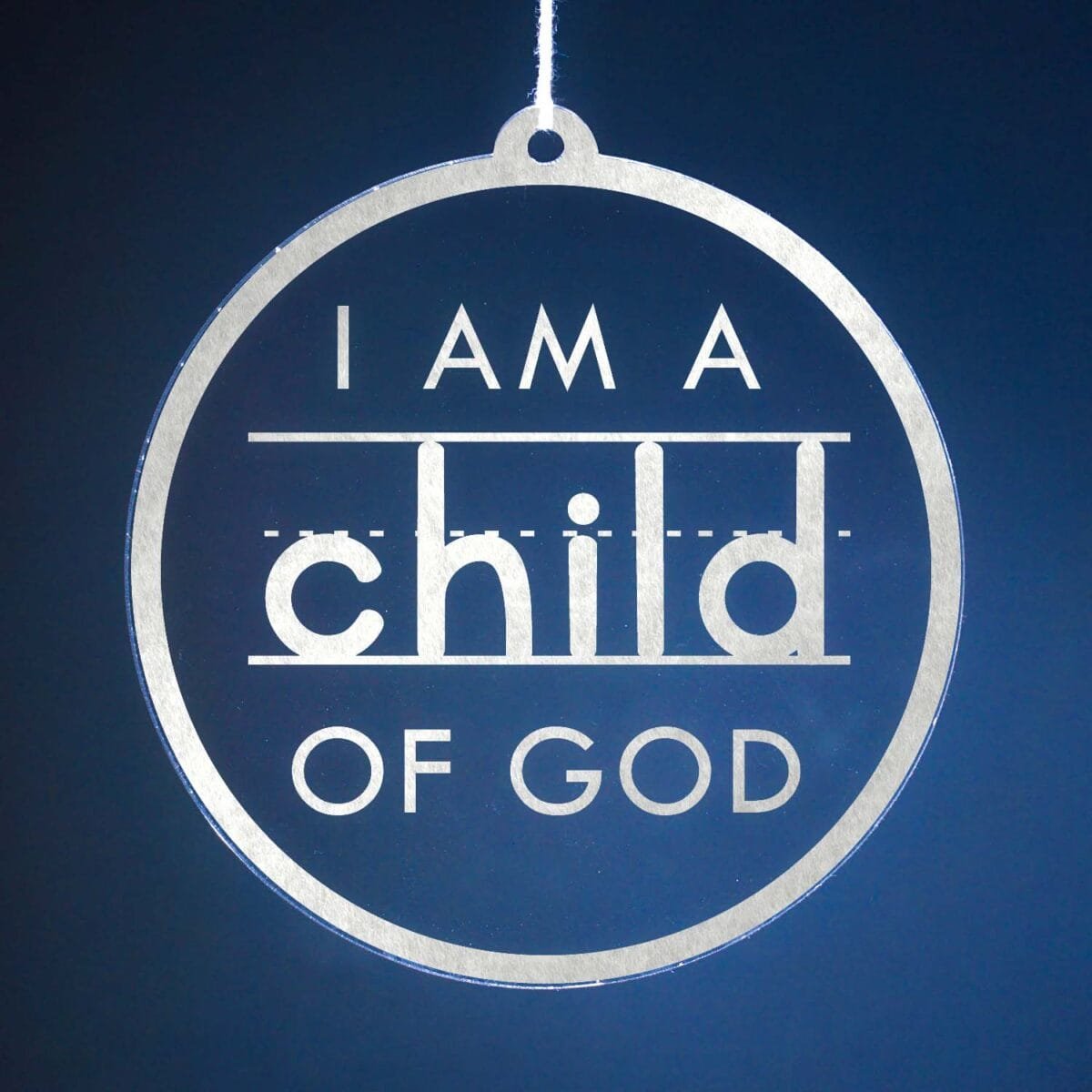 I am a Child of God Ornaments [Design 2] | Ward Party and Primary Gifts ...
